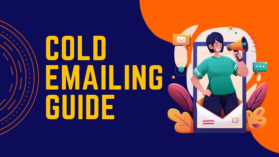 A Complete Guide to Cold Emailing - LTD Shelf A Complete Guide to Cold Emailing - LTD Shelf